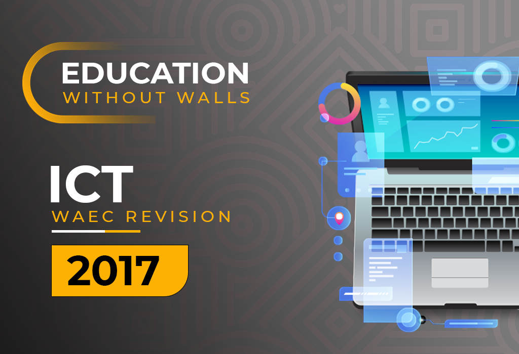 2017 ICT WAEC REVISION | GetBundi